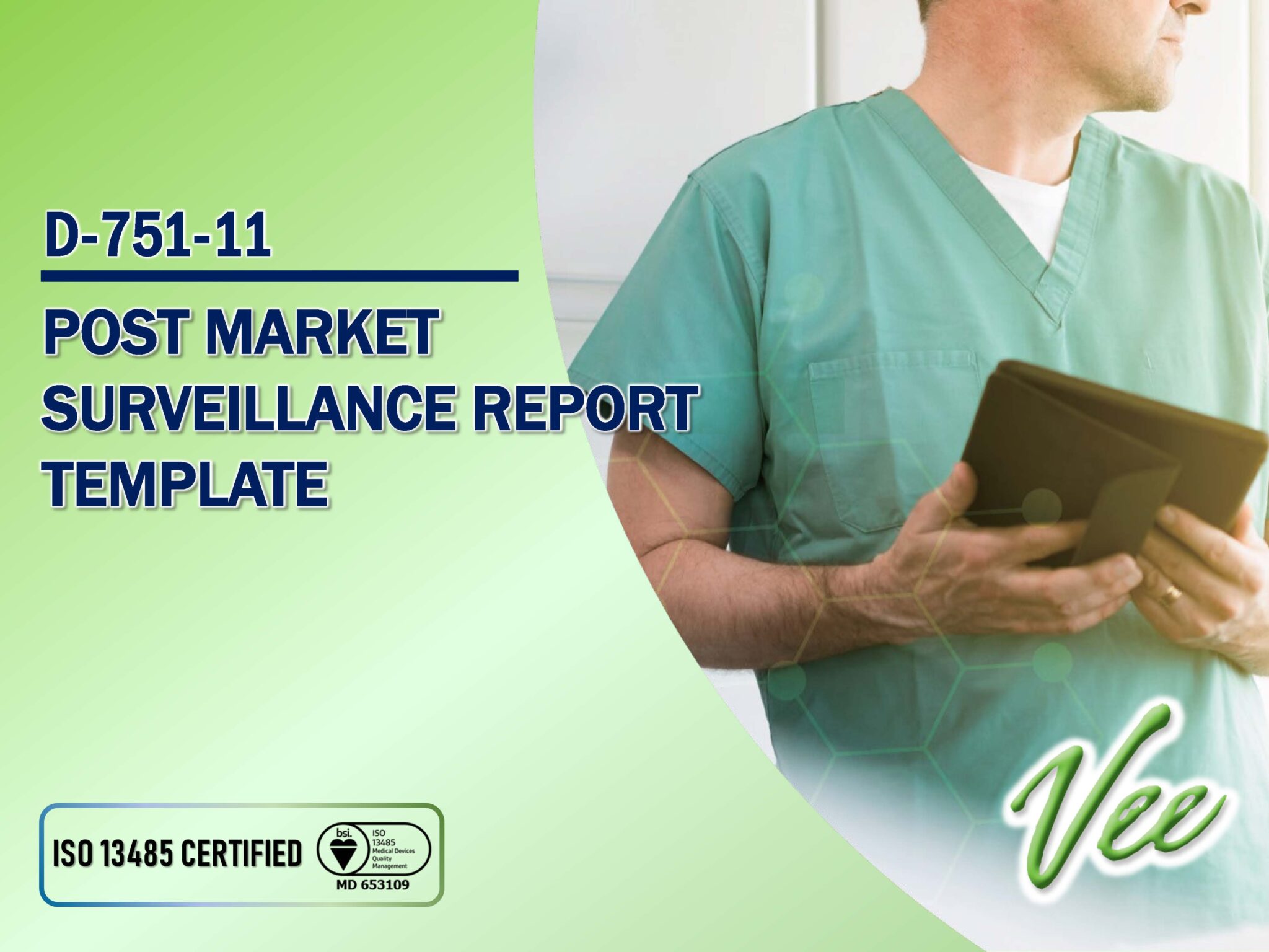 D-751-11 Post Market Surveillance Plan-Report Template - Vee Care Asia